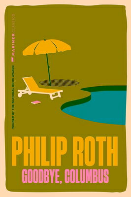 GOODBYE COLUMBUS Philip Roth MARINER BOOKS2026 Paperback English ISBN：9780063499676 洋書 Fiction & Literature（小説＆文芸） Fiction