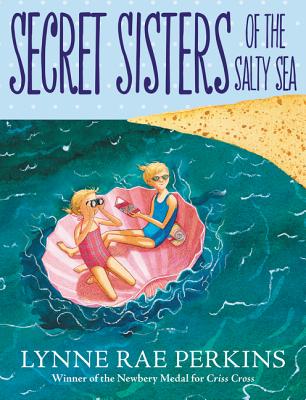 SECRET SISTERS OF THE SALTY SE Lynne Rae Perkins Lynne Rae Perkins GREENWILLOW2019 Paperback English ISBN：9780062499677 ...