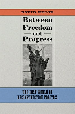 BETWEEN FREEDOM & PROGRESS Conflicting Worlds: New Dimensions of the American Civil War David Prior LSU PR2019 Hardcover...