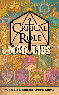MAD LIBS CRITICAL ROLE MAD LIB Mad Libs Liz Marsham Mad Libs PRICE STERN SLOAN INC2022 Paperback English ISBN：9780593519...