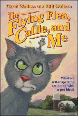 GRAY AT #01 FLYING FLEA CALLIE Gray Cat Bill Wallace Carol Wallace ALADDIN1999 Paperback Original English ISBN：978067103...