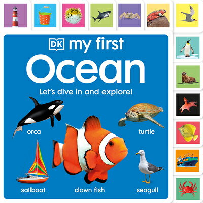 MY 1ST OCEAN LETS DIVE IN & EX My First Tabbed Board Book DK DK PUB2025 Board　Books English ISBN：9780593959688 洋書 Books ...
