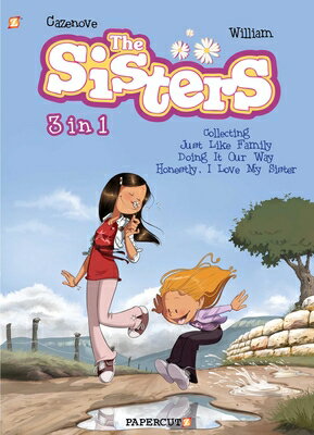 SISTERS 3 IN 1 #1 Sisters Christophe Cazenove PAPERCUTZ2022 Paperback English ISBN：9781545809693 洋書 Books for kids（児童書） ...