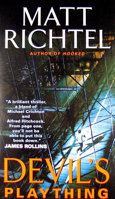 DEVILS PLAYTHING Matt Richtel HARPER TORCH2011 Mass　Market　Paperbound English ISBN：9780061999697 洋書 Fiction & Literature...