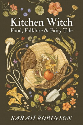 KITCHEN WITCH Sarah Robinson WOMANCRAFT PUB2022 Paperback English ISBN：9781910559697 洋書 Social Science（社会科学） Body, Mind ...