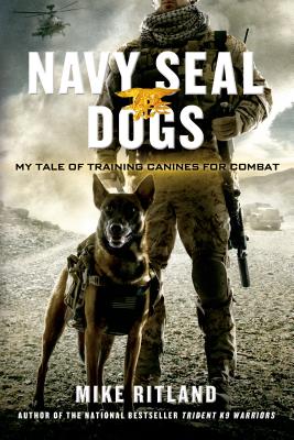 NAVY SEAL DOGS Mike Ritland Gary Brozek Thea Feldman GRIFFIN2015 Paperback English ISBN：9781250049698 洋書 NonーClassifiabl...