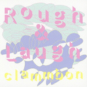 クラムボンラフ アンド ラフ クラムボン 発売日：2012年11月21日 予約締切日：2012年11月01日 ROUGH & LAUGH JAN：4988064499700 AVCAー49970 エイベックス・ピクチャーズ(株) エイベック...