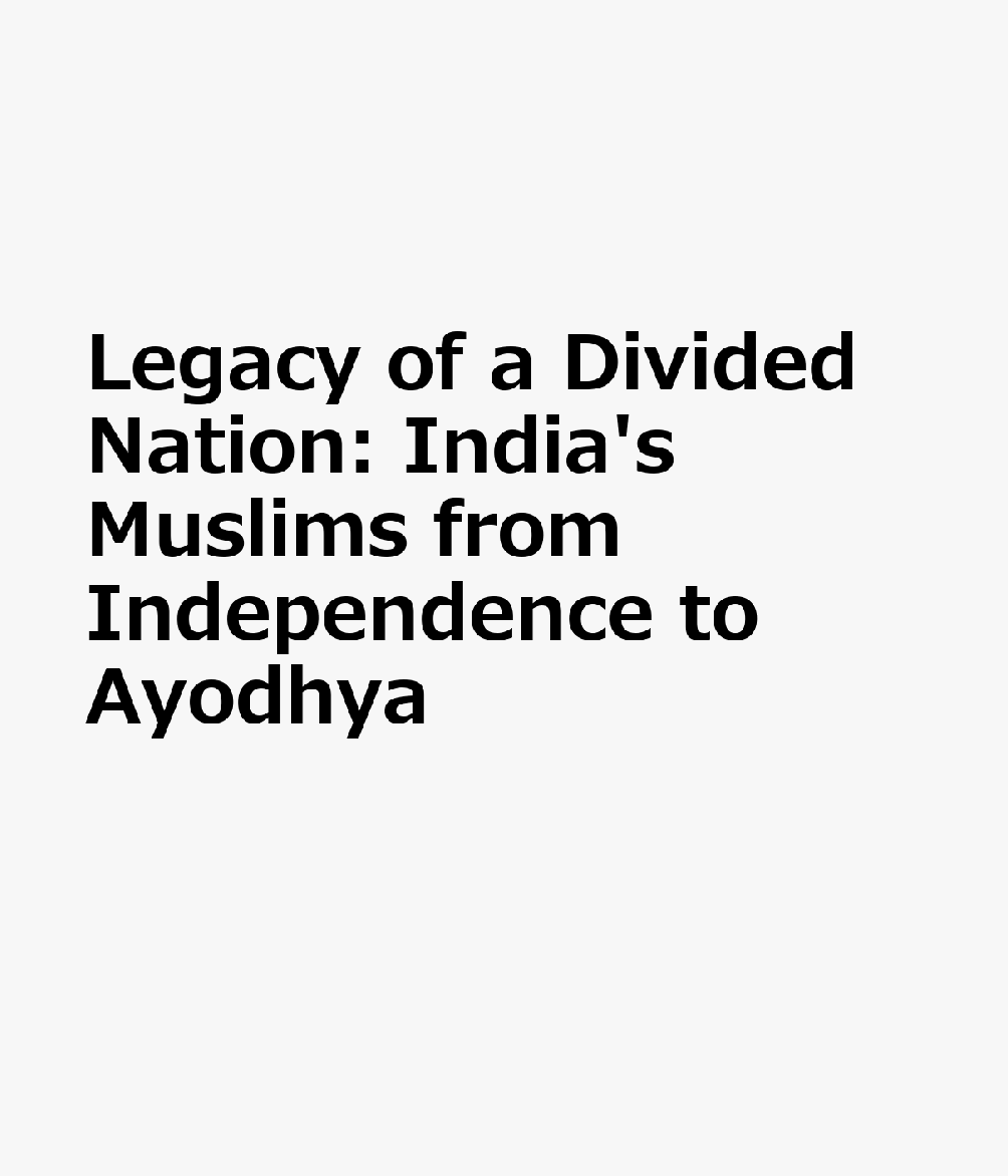 LEGACY OF A DIVIDED NATION Mushirul Hasan ROUTLEDGE2020 Paperback English ISBN：9780367159702 洋書 Social Science（社会科学） Pol...