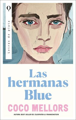 SPAーHERMANAS BLUE LAS Coco Mellors URANO WORLD2024 Paperback Spanish ISBN：9788492919703 洋書 Fiction & Literature（小説＆文芸） F...