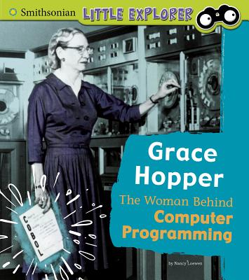 GRACE HOPPER Little Inventor Nancy Loewen PEBBLE BOOKS2019 Hardcover English ISBN：9781977109705 洋書 Books for kids（児童書） J...