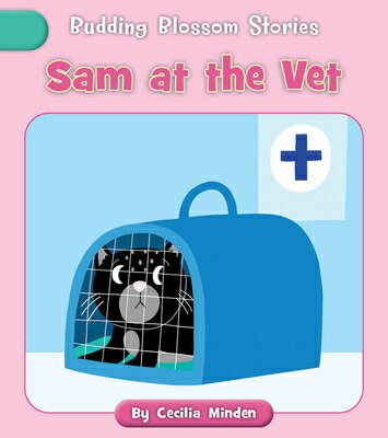 SAM AT THE VET Budding Blossom Stories Cecilia Minden Becky Down CHERRY BLOSSOM PR2026 Paperback English ISBN：9781668979...