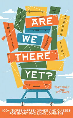 ARE WE THERE YET Toby Fehily Lucy Jones SMITH STREET BOOKS2026 Hardcover English ISBN：9781923239715 洋書 Family life & Com...