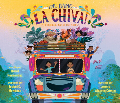 SPAーME LLAMO LA CHIVA EL COLOR Karol Hernndez Lorena Alvarez Gmez Isabel Mendoza DIAL2024 Hardcover Spanish ISBN：9780593...
