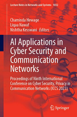 AI APPLNS IN CYBER SECURITY & Lecture Notes in Networks and Systems Chaminda Hewage Liqaa Nawaf Nishtha Kesswani SPRINGE...