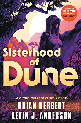 SISTERHOOD OF DUNE Dune Brian Herbert Kevin J. Anderson TOR BOOKS2024 Paperback English ISBN：9781250319722 洋書 Fiction & ...