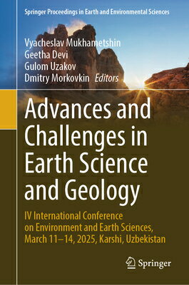 ADVANCES & CHALLENGES IN EARTH Springer Proceedings in Earth and Environmental Sciences Vyacheslav Mukhametshin Geetha D...