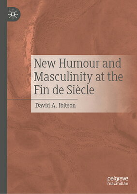NEW HUMOUR & MASCULINITY AT TH David A. Ibitson PALGRAVE MACMILLAN2026 Hardcover English ISBN：9783032089724 洋書 Fiction &...