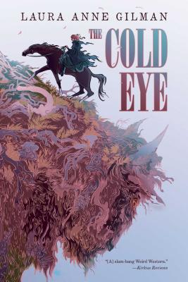 COLD EYE R/E Devil's West Laura Anne Gilman SAGA PR2018 Paperback Reprint English ISBN：9781481429726 洋書 Fiction & Litera...