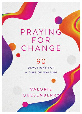 PRAYING FOR CHANGE Valorie Quesenberry BARBOUR PUBL INC2024 Paperback English ISBN：9781636099729 洋書 Social Science（社会科学）...