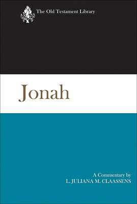 COMTーOTL JONAH Old Testament Library L. Juliana M. Claassens WESTMINSTER PR2024 Hardcover English ISBN：9780664259730 洋書 ...