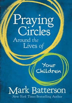 PRAYING CIRCLES AROUND THE LIV Mark Batterson ZONDERVAN2014 Hardcover English ISBN：9780310339731 洋書 Social Science（社会科学）...