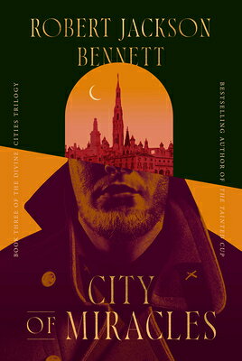 CITY OF MIRACLES Divine Cities Robert Jackson Bennett BROADWAY BOOKS2017 Paperback English ISBN：9780553419733 洋書 Fiction...