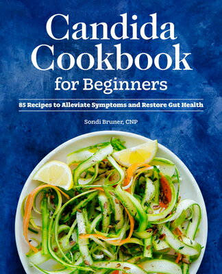 CANDIDA CKBK FOR BEGINNERS Sondi Bruner ROCKRIDGE PR2021 Paperback English ISBN：9781648769733 洋書 Family life & Comics（生活...