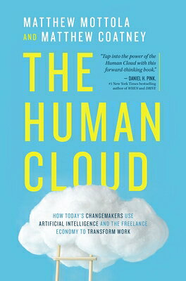 HUMAN CLOUD Matthew Mottola Matthew Douglas Coatney HARPERCOLLINS LEADERSHIP2021 Hardcover English ISBN：9781400219735 洋書...