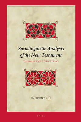 SOCIOLINGUISTIC ANALYSIS OF TH Biblical Interpretation Hughson T. Ong BRILL ACADEMIC PUB2021 Hardcover English ISBN：9789...