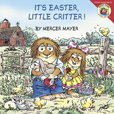 LITTLE CRITTER ITS EASTER LITT Little Critter Mercer Mayer Mercer Mayer HARPER FESTIVAL2007 Paperback English ISBN：97800...