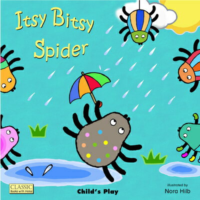 ITSY BITSY SPIDER Classic Books with Holes 8x8 Nora Hilb CHILDS PLAY2017 Paperback English ISBN：9781846439742 洋書 Books f...