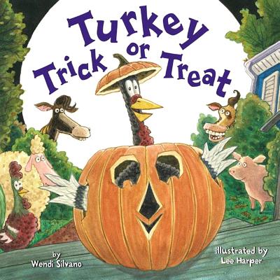 TURKEY TRICK OR TREAT Turkey Trouble Wendi Silvano Lee Harper TWO LIONS2015 Hardcover English ISBN：9781477849743 洋書 Book...