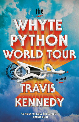 WHYTE PYTHON WORLD TOUR Travis Kennedy VINTAGE2026 Paperback English ISBN：9780593689745 洋書 Fiction & Literature（小説＆文芸） F...