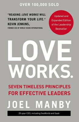 LOVE WORKS ENLARGED/E Joel Manby ZONDERVAN2020 Hardcover Enlarged English ISBN：9780310359746 洋書 Social Science（社会科学） Rel...