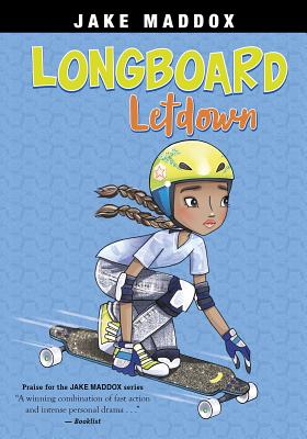 LONGBOARD LETDOWN Jake Maddox Girl Sports Stories Jake Maddox Katie Wood STONE ARCH BOOKS2017 Paperback English ISBN：978...