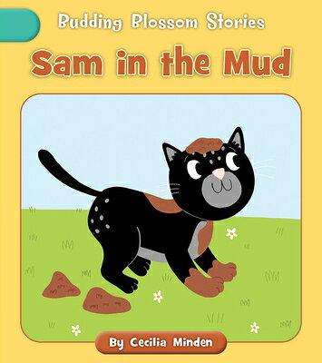 SAM IN THE MUD Budding Blossom Stories Cecilia Minden Becky Down CHERRY BLOSSOM PR2026 Paperback English ISBN：9781668979...