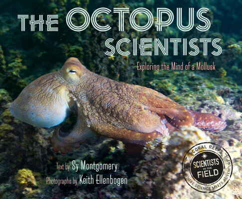 OCTOPUS SCIENTISTS Scientists in the Field (Paperback) Sy Montgomery Keith Ellenbogen HOUGHTON MIFFLIN2021 Paperback Eng...