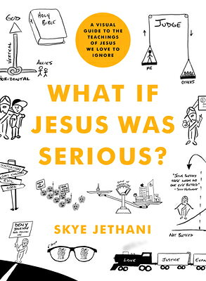 WHAT IF JESUS WAS SERIOUS Skye Jethani Brian Conover MOODY PUBL2020 Paperback English ISBN：9780802419750 洋書 Social Scien...