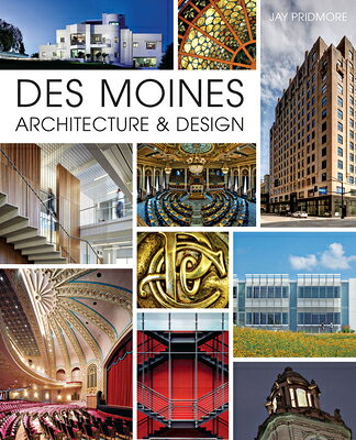 DES MOINES ARCHITECTURE & DESI Jay Pridmore HISTORY PR2015 Paperback English ISBN：9781626199750 洋書 Social Science（社会科学） ...