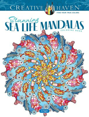 CREATIVE HAVEN STUNNING SEA LI Adult Coloring Books: Mandalas Jo Taylor DOVER PUBN INC2022 Paperback English ISBN：978048...