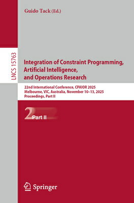 INTEGRATION OF CONSTRAINT PROG Lecture Notes in Computer Science Guido Tack SPRINGER NATURE2025 Paperback English ISBN：9...