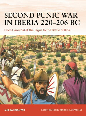 CAMPAIGN #400 2ND PUNIC WAR IN Campaign Mir Bahmanyar Marco Capparoni OSPREY PUB INC2024 Paperback English ISBN：97814728...