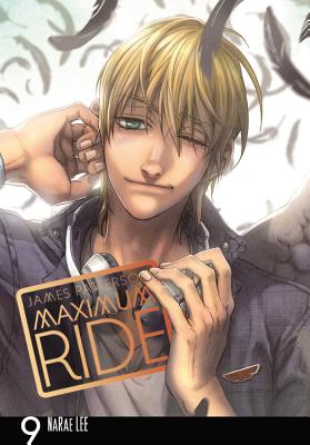 MAXIMUM RIDE THE MANGA VOL 9 Maximum Ride: The Manga James Patterson Narae Lee YEN PR2015 Paperback English ISBN：9780759...