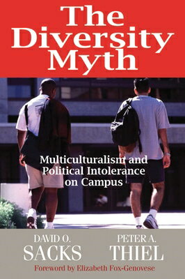 DIVERSITY MYTH R/E David O. Sacks Peter A. Thiel Elizabeth FoxーGenovese INDEPENDENT INST1999 Paperback Reprint English I...