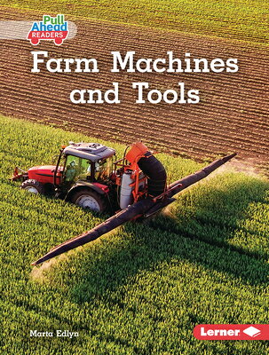 FARM MACHINES & TOOLS Let's Look at Farms (Pull Ahead Readers ーー Nonfiction) Marta Edlyn LERNER PUBN2026 Library　Binding...