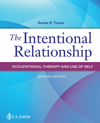 INTENTIONAL RELATIONSHIP 2/E Renee R. Taylor F A DAVIS CO2020 Paperback English ISBN：9780803669772 洋書 Computers & Scienc...