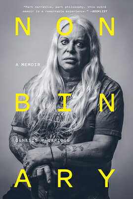 NONBINARY Genesis PーOrridge Douglas Rushkoff ABRAMS PR2022 Paperback English ISBN：9781419749773 洋書 Fiction & Literature（...