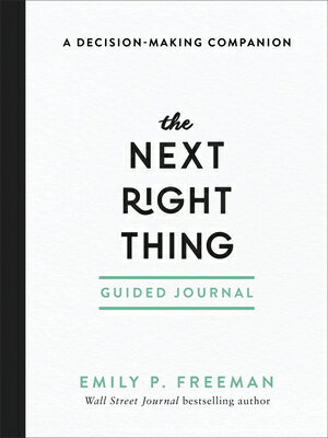 NEXT RIGHT THING GUIDED JOURNA Emily P. Freeman REVEL FLEMING H2021 Paperback English ISBN：9780800739775 洋書 Social Scien...