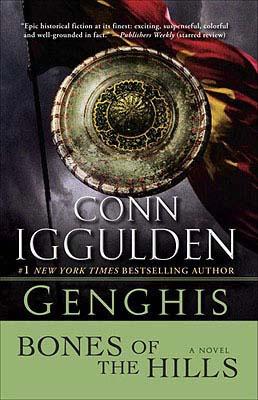 GENGHIS BONES OF THE HILLS Khan Dynasty Conn Iggulden BANTAM TRADE2010 Paperback English ISBN：9780385342803 洋書 Fiction &...