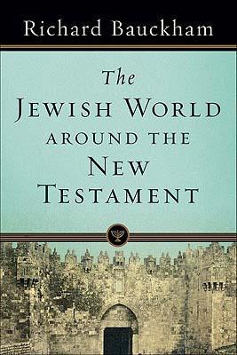 JEWISH WORLD AROUND NT Richard Bauckham BAKER PUB GROUP2010 Paperback English ISBN：9780801039034 洋書 Social Science（社会科学）...